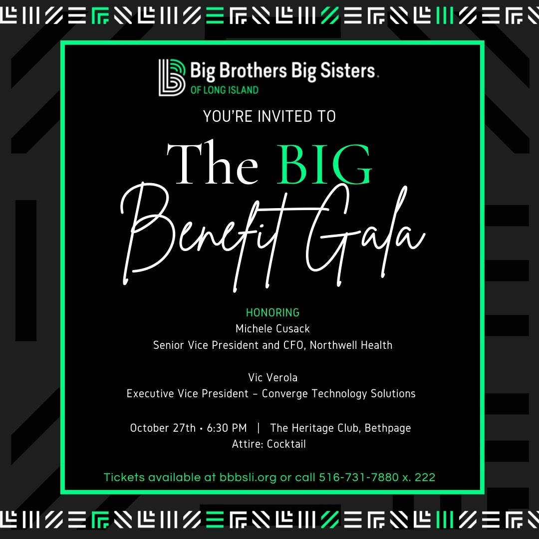 The BIG Benefit Gala - Big Brothers Big Sisters of Long Island